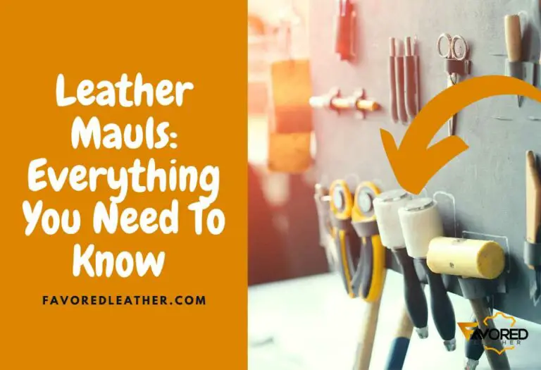 Leather Mauls: Complete Beginners Guide – FavoredLeather